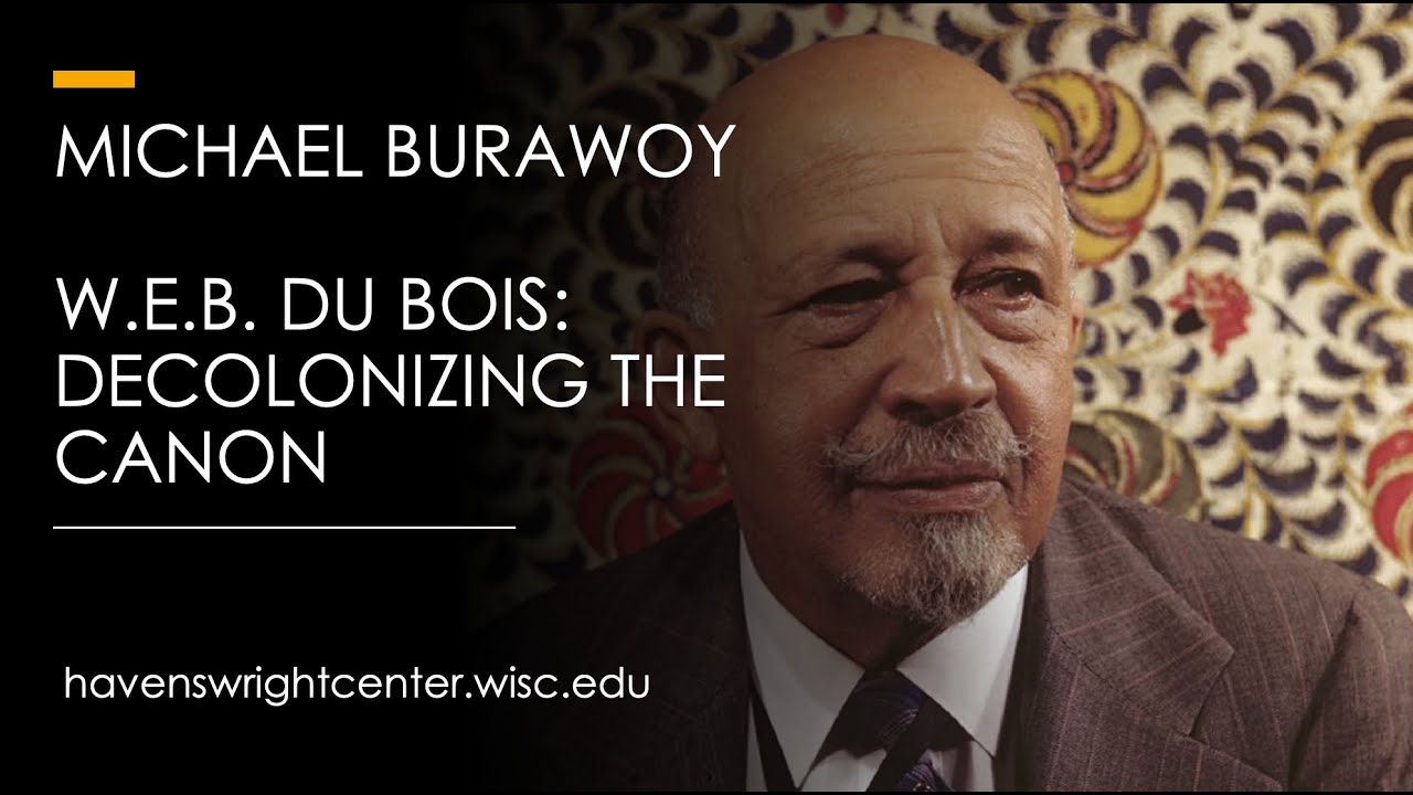 W.E.B. Du Bois: A Life of Critical Engagement - Lecture 3 ...