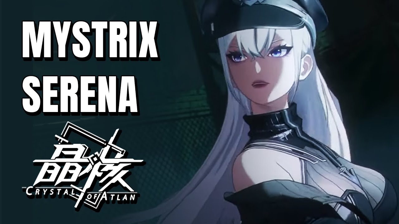 WAIFU-NYA MANTAP! MYSTRIX SERENA! | Crystal of Atlan - YouTube