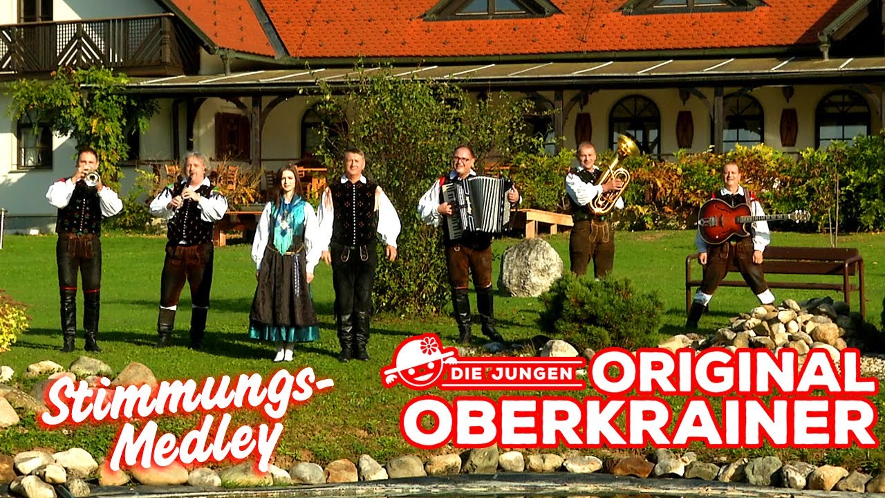 DIE JUNGEN ORIGINAL OBERKRAINER - Oberkrainer Stimmungs-Medley - YouTube