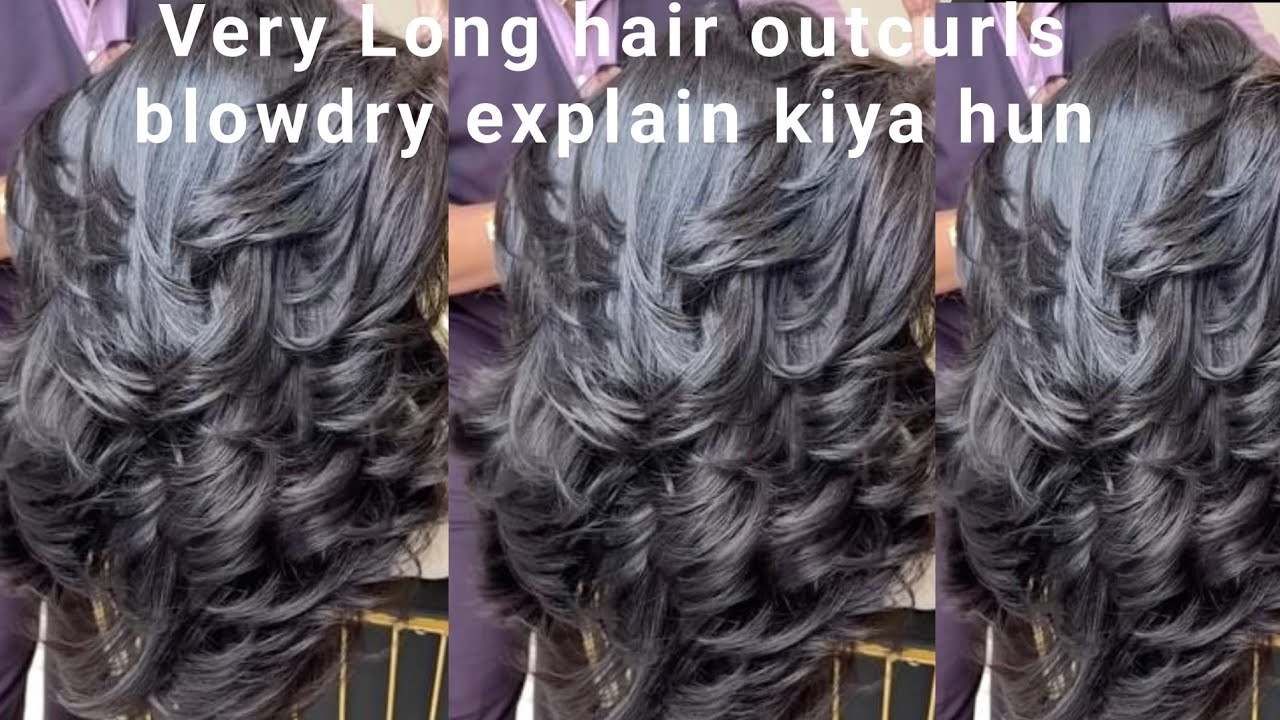 Very Very Long hair pe masth outcurls blowdry explain kiya hun aapko # ...