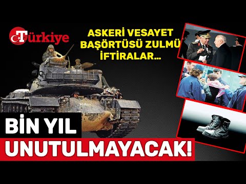 Askeri Vesayet, Başörtüsü Zulmü ve İftiralar! 28 Şubat Darbesinin 26. Yıldönümü - Türkiye Gazetesi