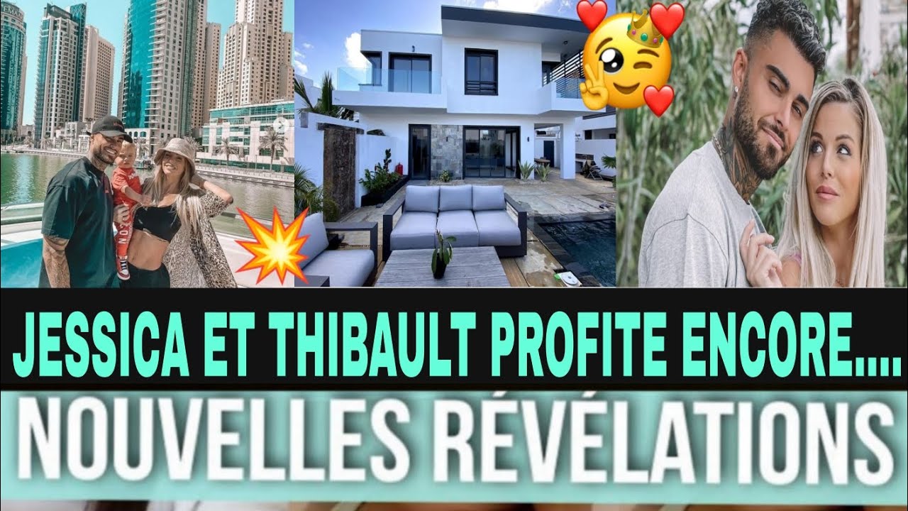 RÉVÉLATIONS CHOCS 😱🤭 JESSICA ET THIBAULT MONTRE LA... JOLIE VILLA JOUE EN FAMILLE... - YouTube