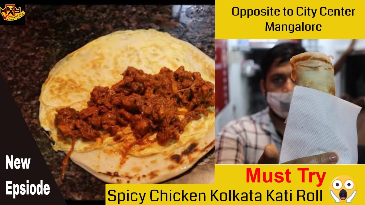 Kolkata Kati Roll near City Center Mangalore | Mangalore Food Tour ...