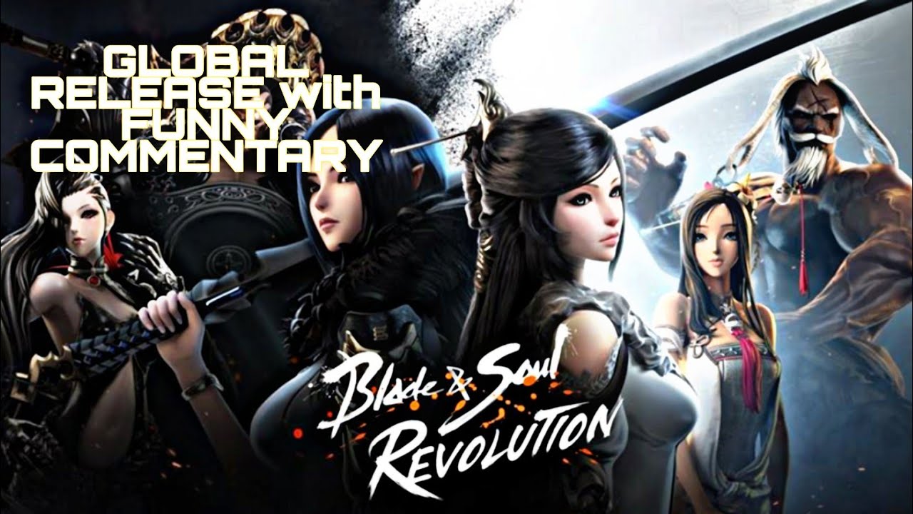 Blade and Soul Revolution Global Release Android and iOS with Funny ...