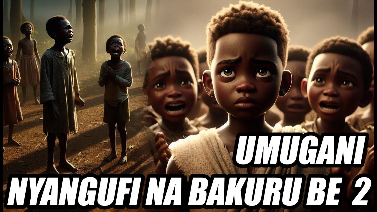 UMUGANI _ NYANGUFI NA BAKURU BE 2 _ UBWENGE BWA NYANGUFI BWAKIJIJE ...