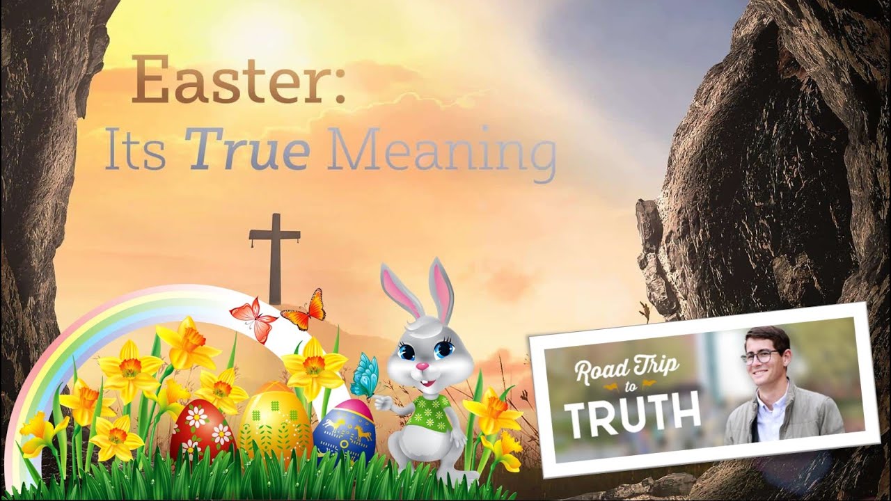 Easter: It's True Meaning #easter #eastereggs #easterbunny - YouTube