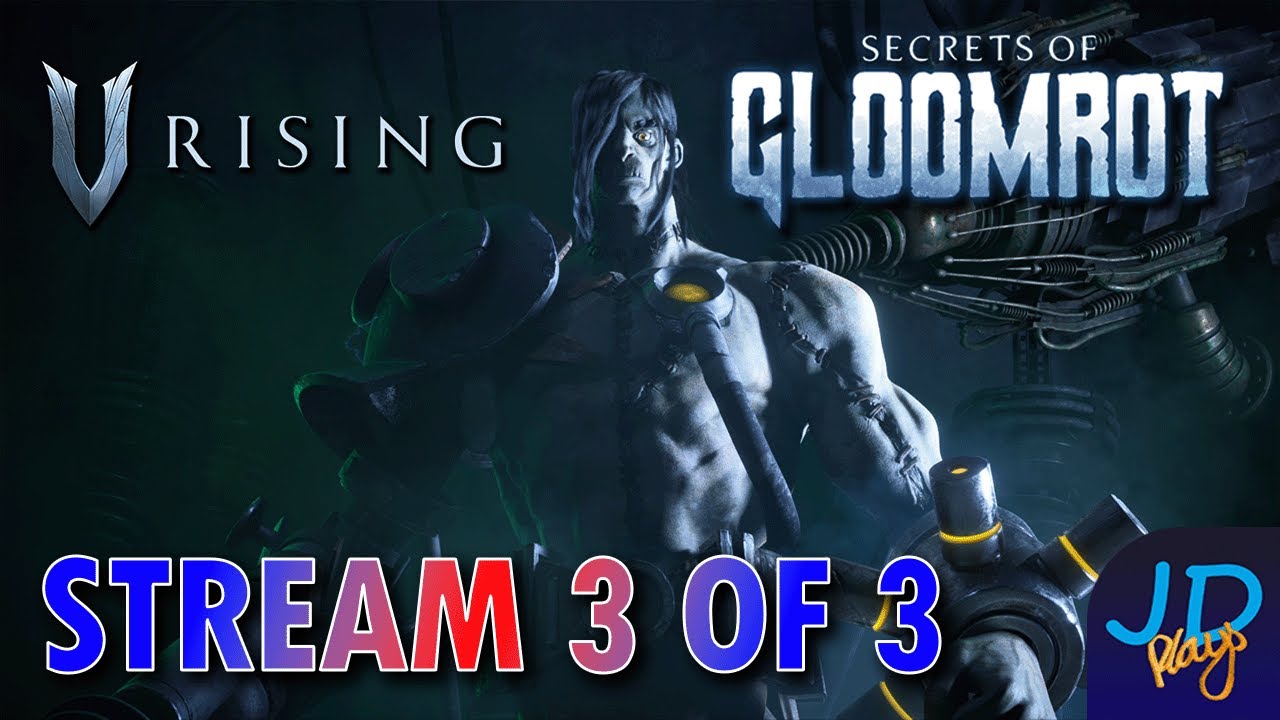 VRising Gloomrot update Stream 3 - Direct from Twitch - YouTube