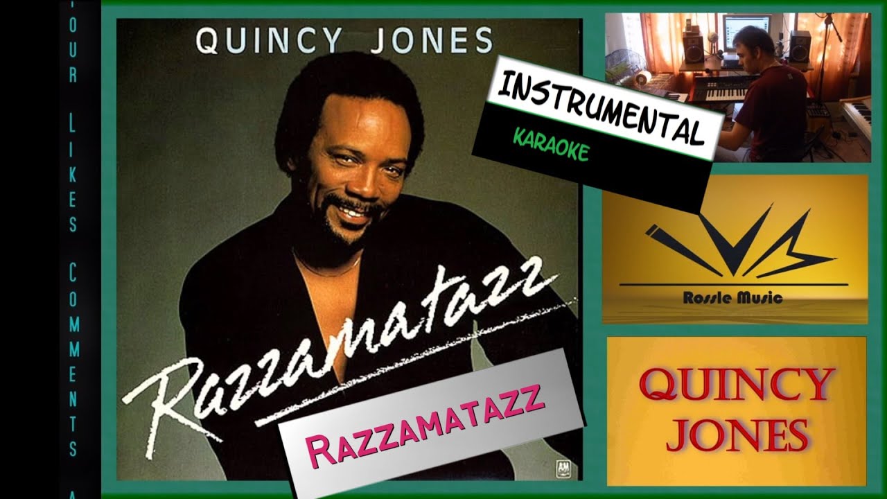 Razzamatazz - Quincy Jones - Instrumental with lyrics [subtitles] 1981 ...