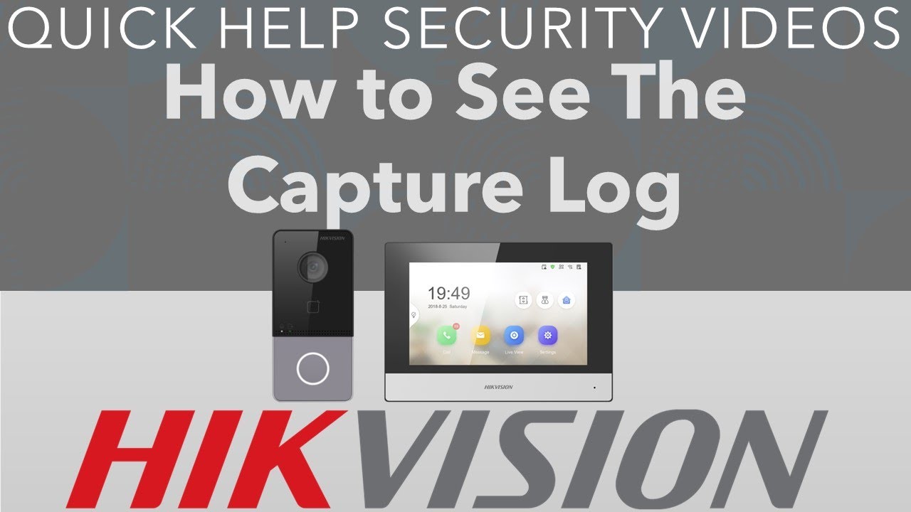 Hikvision IP Intercom How to See the Capture Log to See Who Has Rung ...