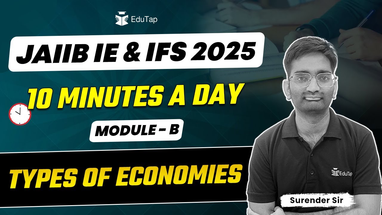 JAIIB IE and IFS Free Online Classes 2025| Types of Economies |IE&IFS ...