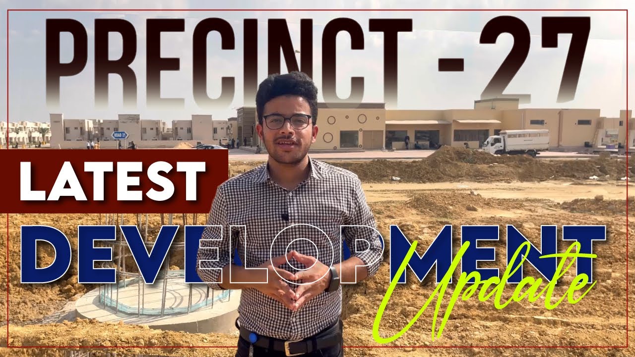 Latest Development Update of Precinct 27 | Precinct 27 | Bahria Town ...