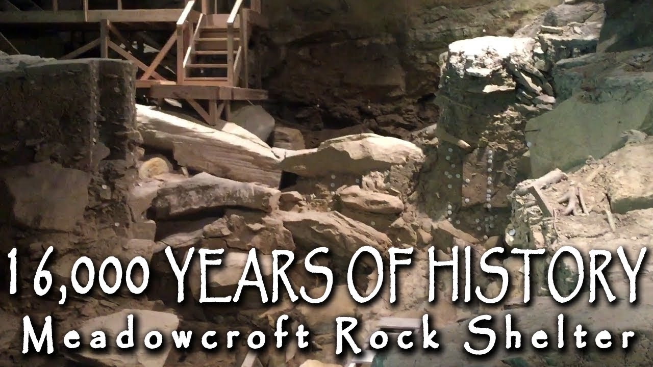 Meadowcroft Rock Shelter Archaeological Site 16,000 Years Old ...