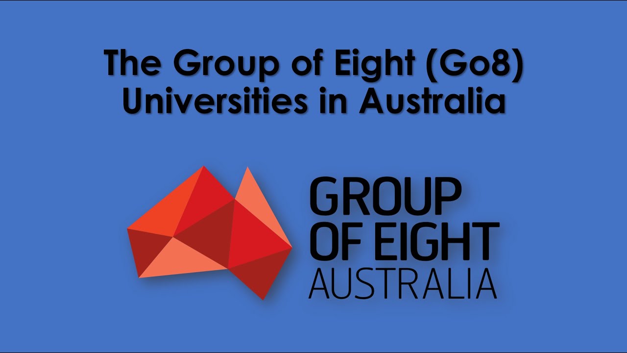 The Group of Eight (Go8) Universities of Australia - What are Australia ...
