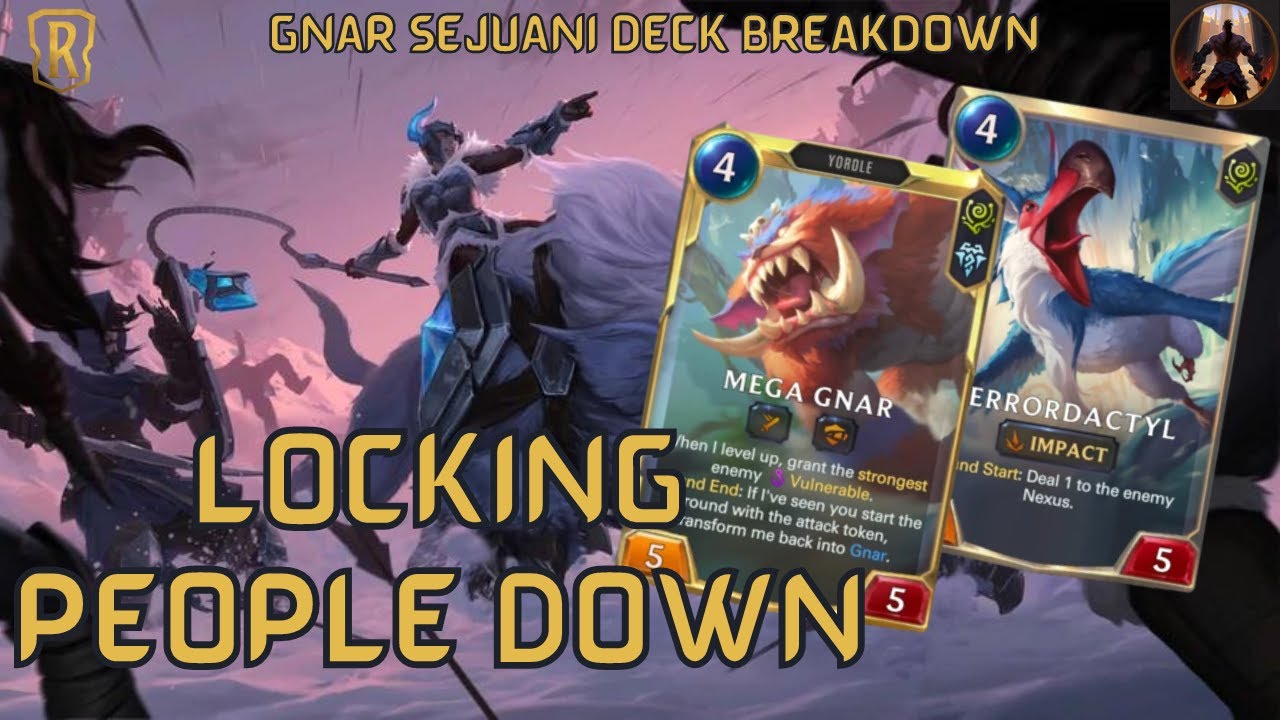 Locking Your Opponent Down With Gnar Sejuani | Deck Breakdown & Gameplay | Legends of Runeterra ...