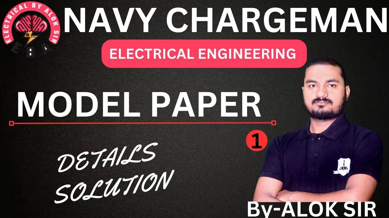 Indian Navy Chargeman ( Electrical )| Model Paper -01| part-01 By -Alok sir| - YouTube