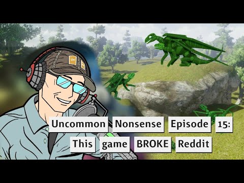 Episode 15: This game BROKE Reddit - Uncommon Nonsense - YouTube