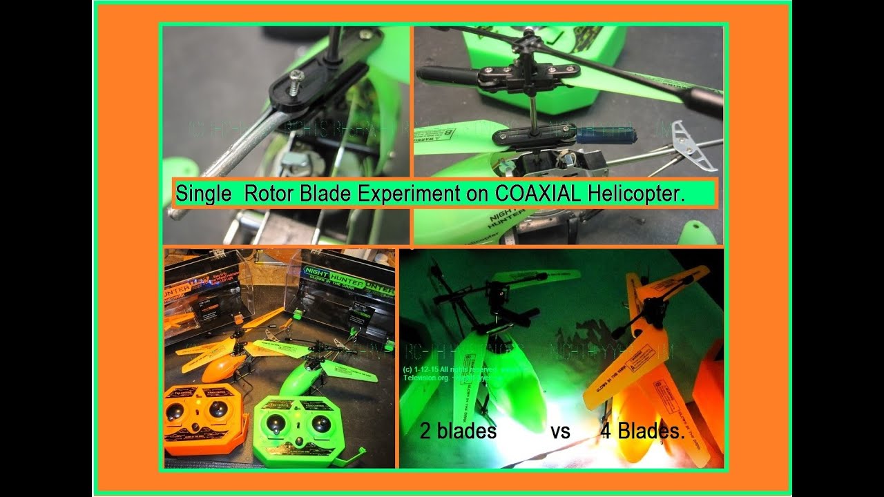 Experiment. Will Single Rotor Blades work on a Coaxial helicopter? by ...