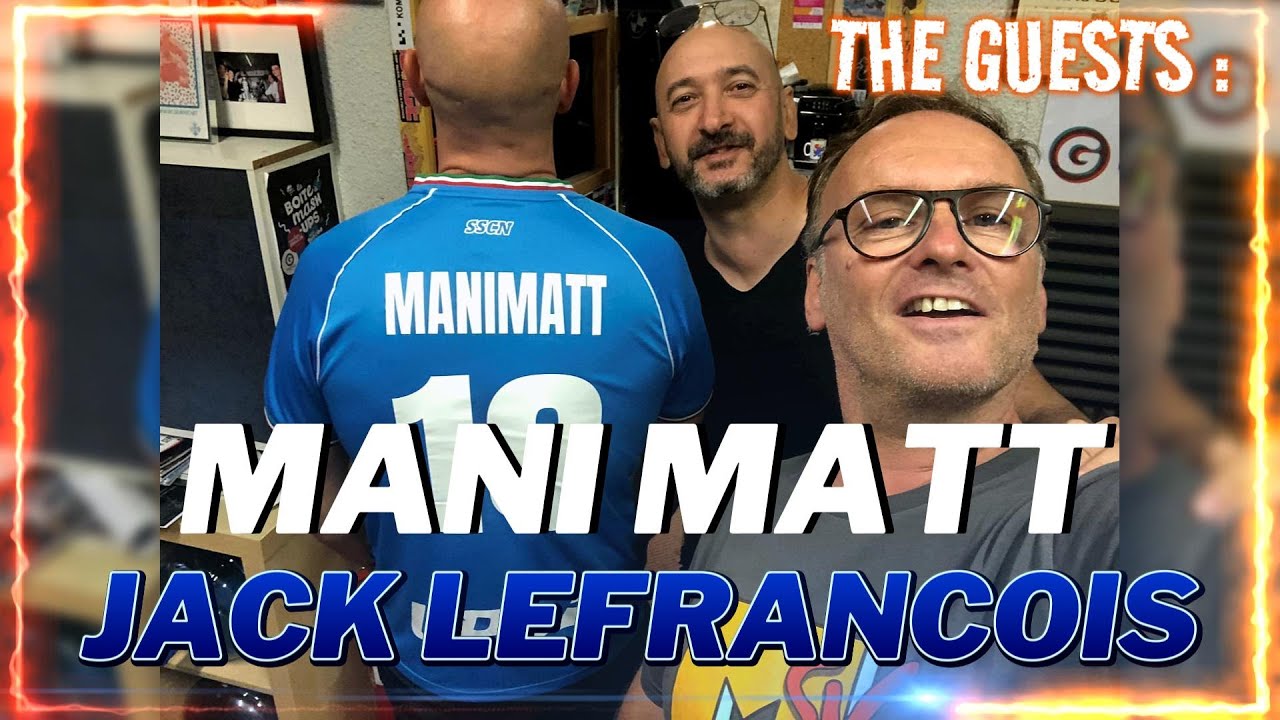 BOOGIE STATION SHOW SPECIAL GUESTS : JACK LEFRANCOIS & MANI MATT ! LIVE ...