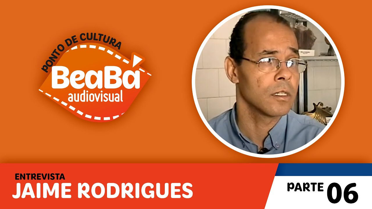 BEABÁ 1 | Jaime Rodrigues | parte 6 - YouTube