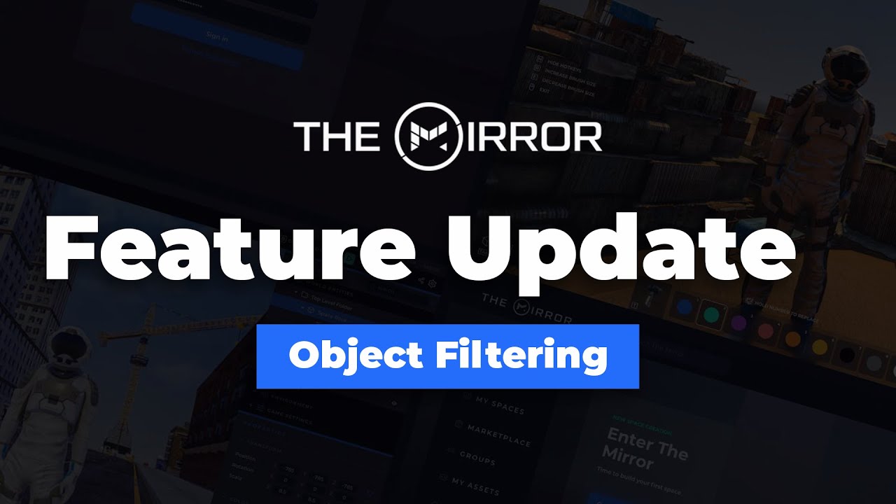 Mirror Classic | Feature Update! - Object Filtering - YouTube
