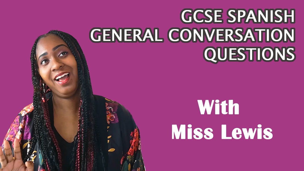 Spanish GCSE Speaking Questions General Conversation YouTube spanish-gcse-speaking-questions-general-conversation-youtube