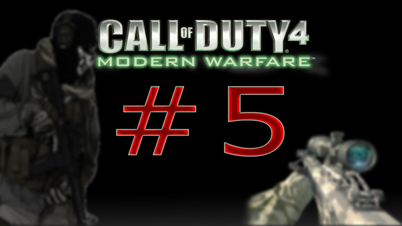 Call of Duty 4 : MW Gameplay #5 - YouTube