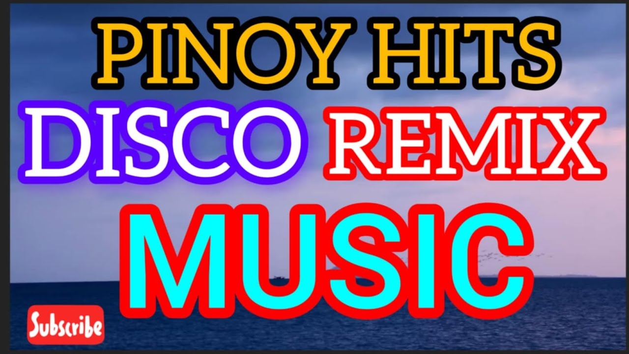 #1k PINOY HITS DISCO MUSIC REMIX @papazaldstv4784 - YouTube