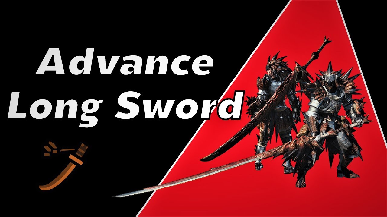 [MHW] Advance LongSword Combo&Tactics - Monster Hunter World PC FullHD ...