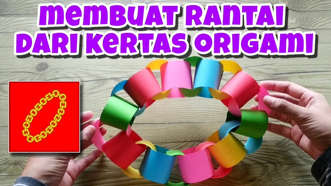 Cara Membuat Rantai dari Kertas Origami || Paper crafts for kids - YouTube