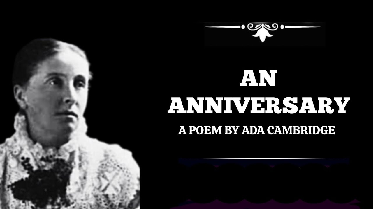 An Anniversary - Ada Cambridge (Powerful Life Poetry) - YouTube
