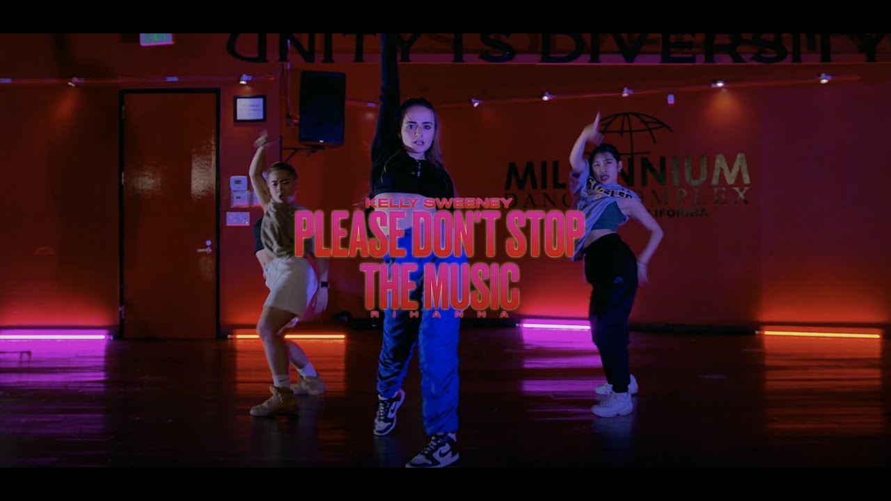 Please Don't Stop The Music by Rihanna | Kelly Sweeney Choreography ...