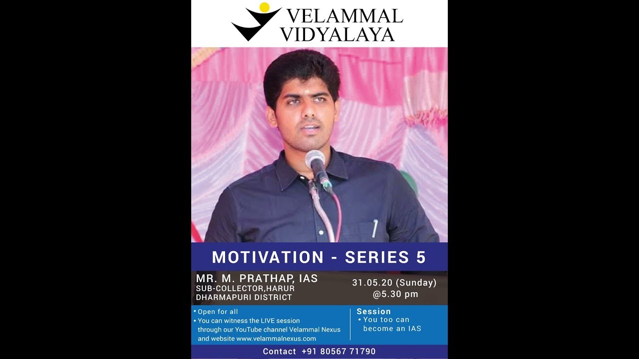 Motivational Session by Mr. M. Prathap, IAS - YouTube
