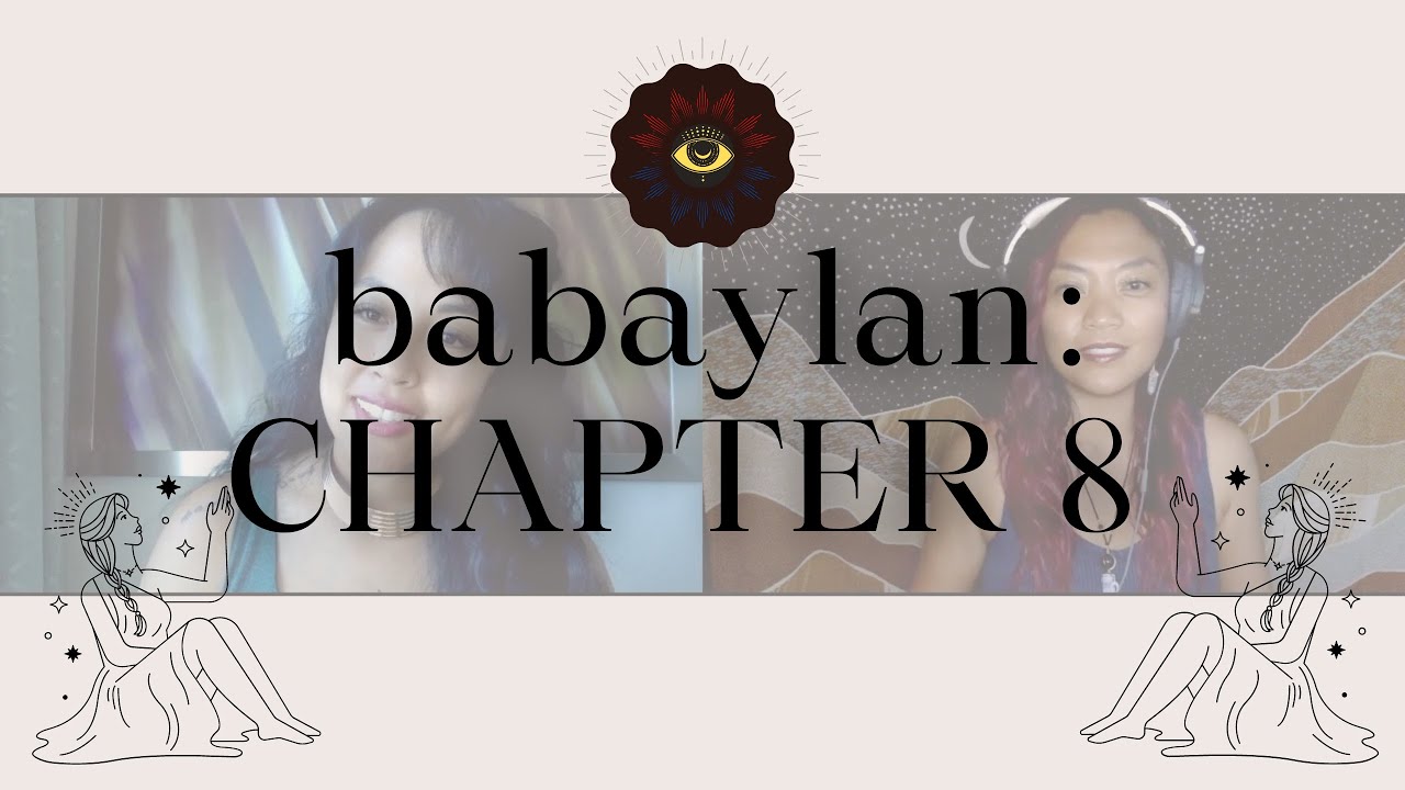 BABAYLAN, CH 8: Accessing My Filipina Spiritual Authority - YouTube
