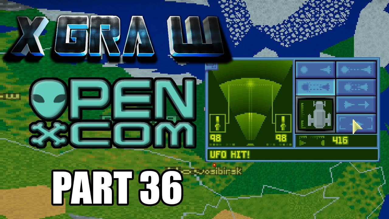 X gra w OpenXcom (part 36) - YouTube