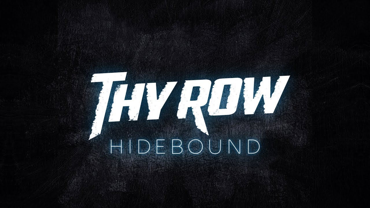 Thy Row - Hidebound (Official Lyric Video) - YouTube