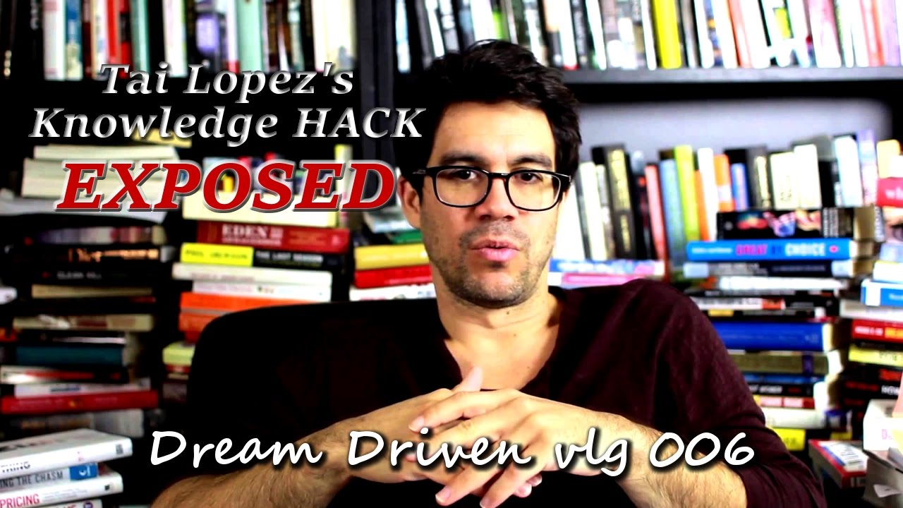 How does Tai Lopez Read a Book a Day? - EXPOSED | Dream Driven 006 ...