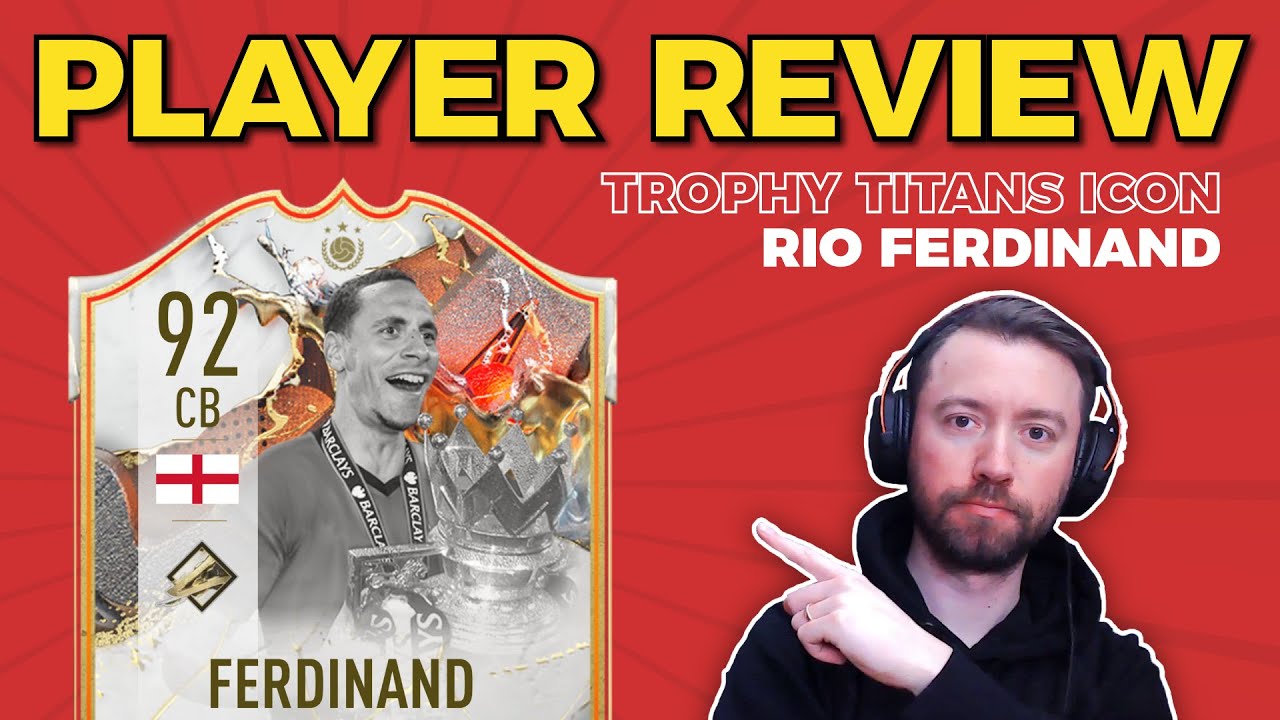 92 Rated Icon Rio Ferdinand Review | Trophy Titans Promo Beast! | FIFA ...