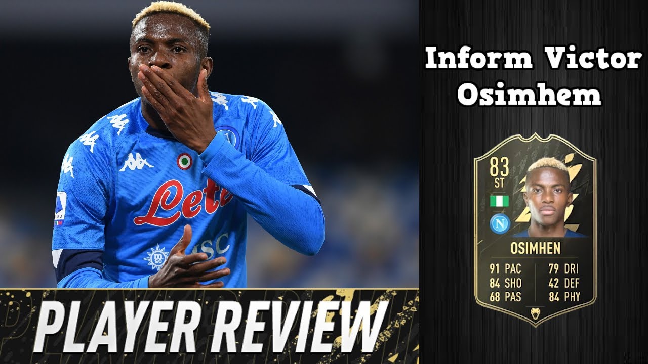 FIFA 22 83 INFORM VICTOR OSIMHEN REVIEW - TOTW VICTOR OSIMHEM PLAYER ...
