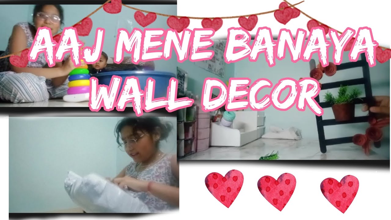 aaj mene banaya wall decor#trending #diy #minivlog #walldecor # ...