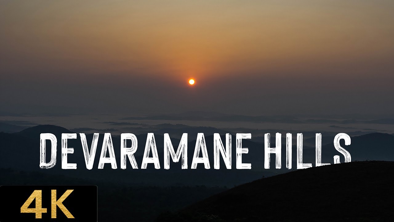 Best Sunrise View Point in Karnataka | Devaramane Hills | 4K | ದೇವರಮನೆ ...
