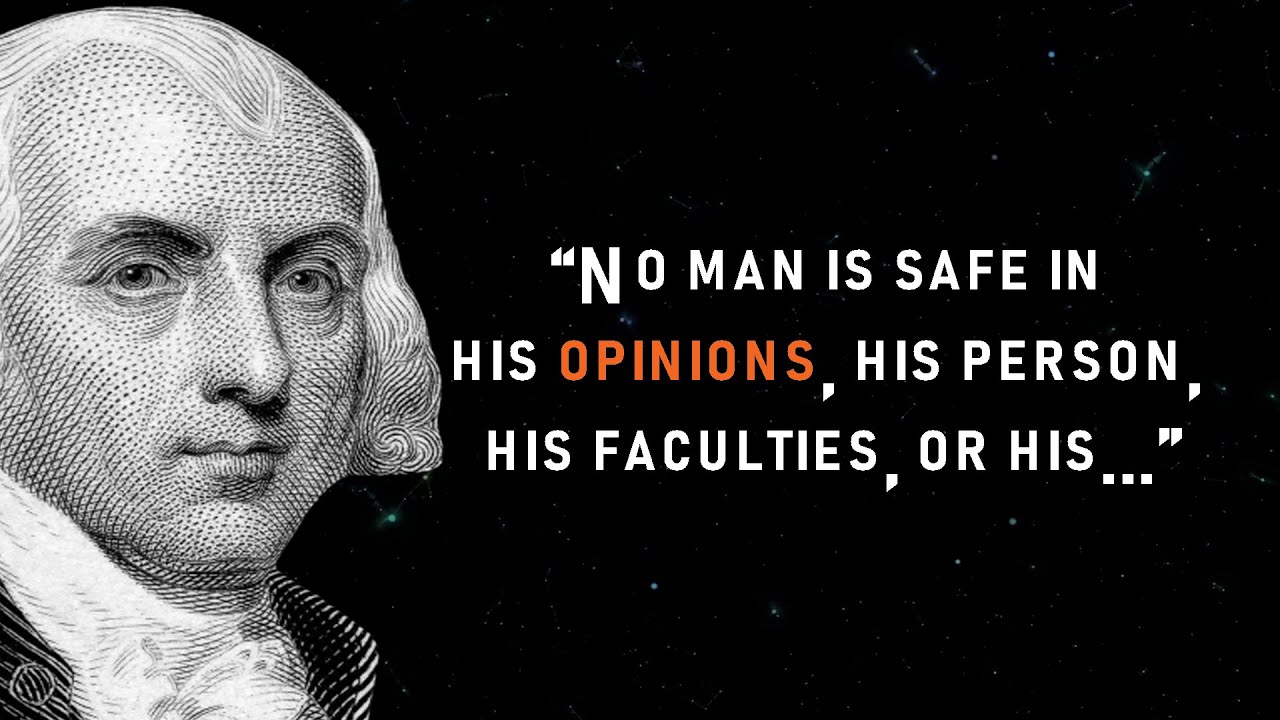 The Most Inspiring James Madison Quotes - YouTube