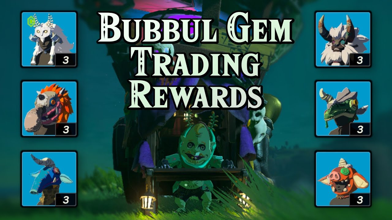 All Bubbul Gem Trading Rewards - Zelda Tears Of The Kingdom - YouTube