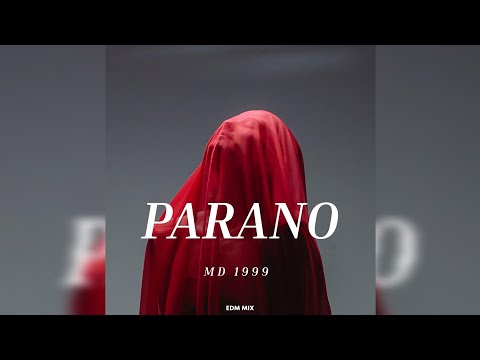 MD 1999 - PARANO [EDM VERSION]