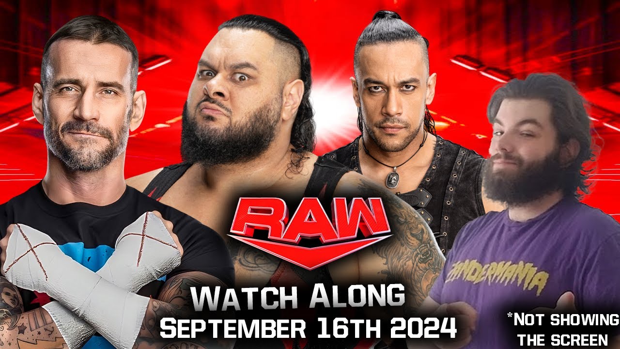 RAW Watch Along September 16th 2024 - YouTube