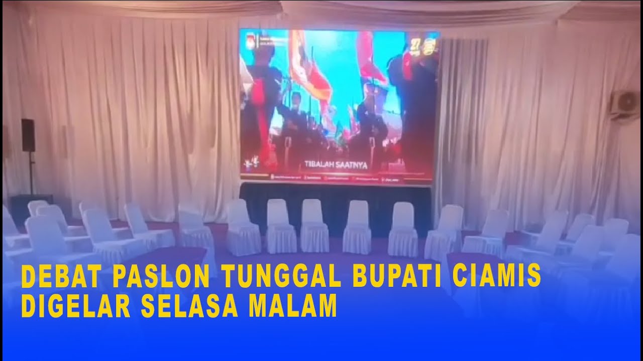 DEBAT PASLON TUNGGAL BUPATI CIAMIS DIGELAR SELASA MALAM - YouTube