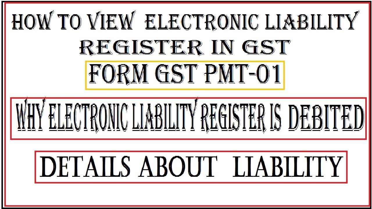 Details about Electronic liability Register in GST (How to view ) - YouTube