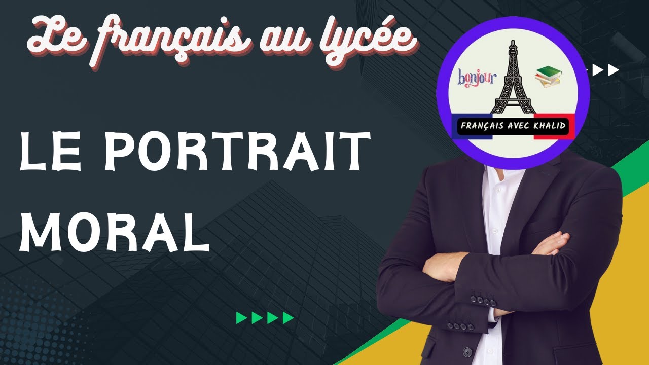 Décrire un Portrait Physique et Moral 🌟 Techniques pour le Niveau ...
