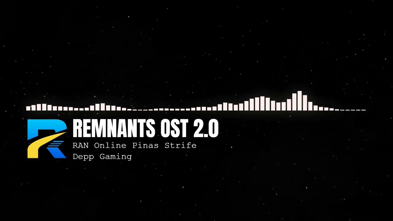 REMNANTS Guild OST 2.0 - RAN Online Pinas - YouTube