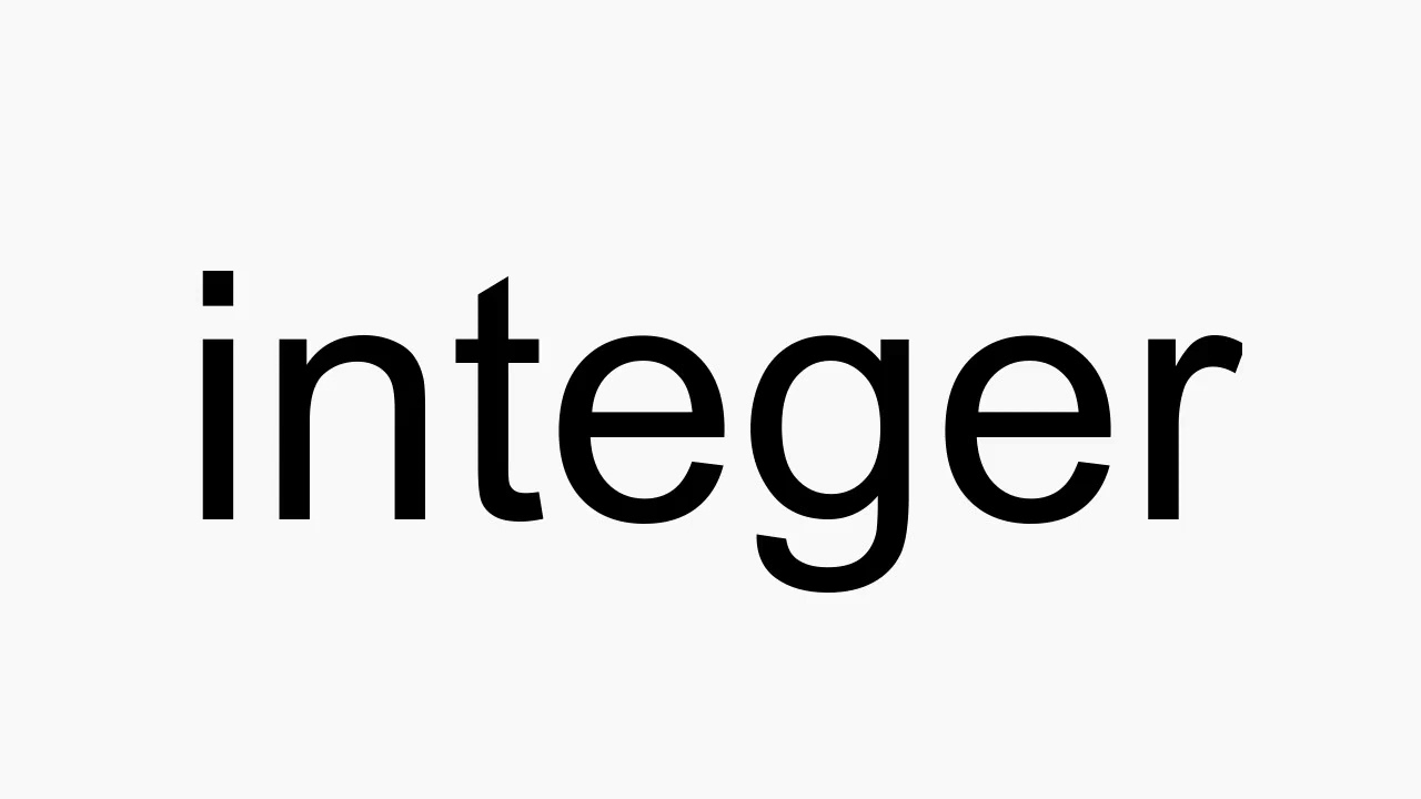 How to pronounce integer - YouTube