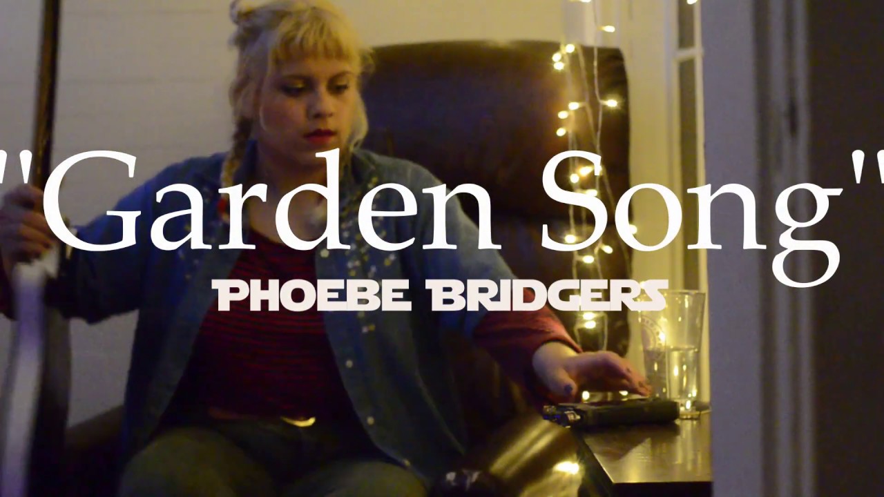 Garden Song - Phoebe Bridgers - YouTube